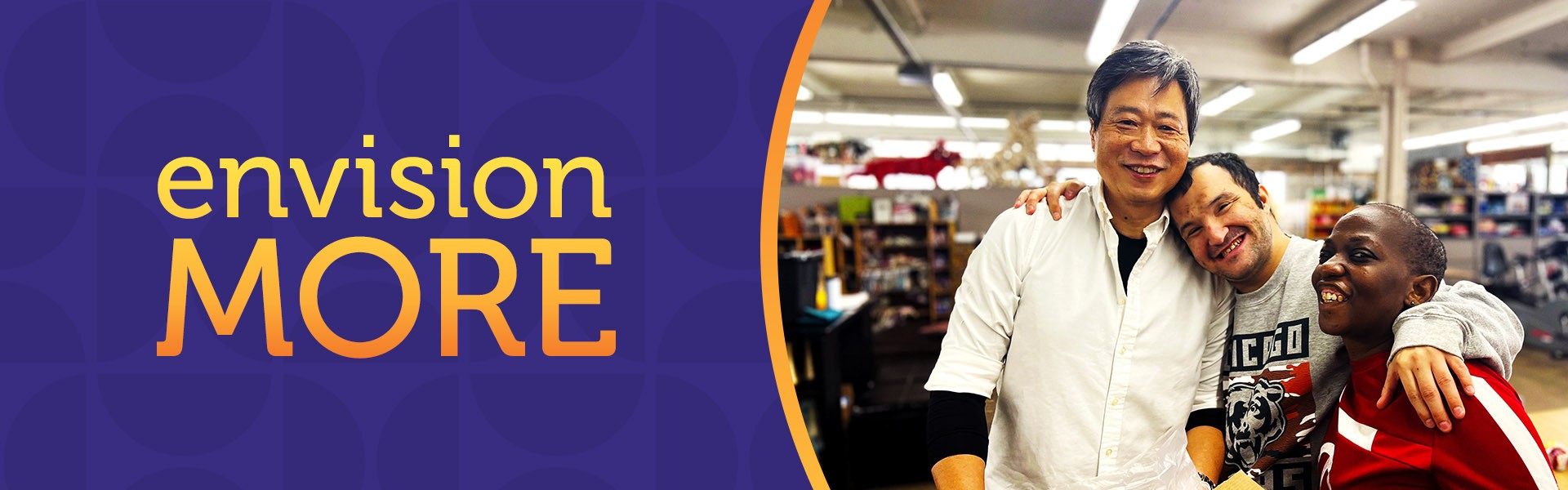 ENVISION MORE for people with disabilities | Envision Unlimited